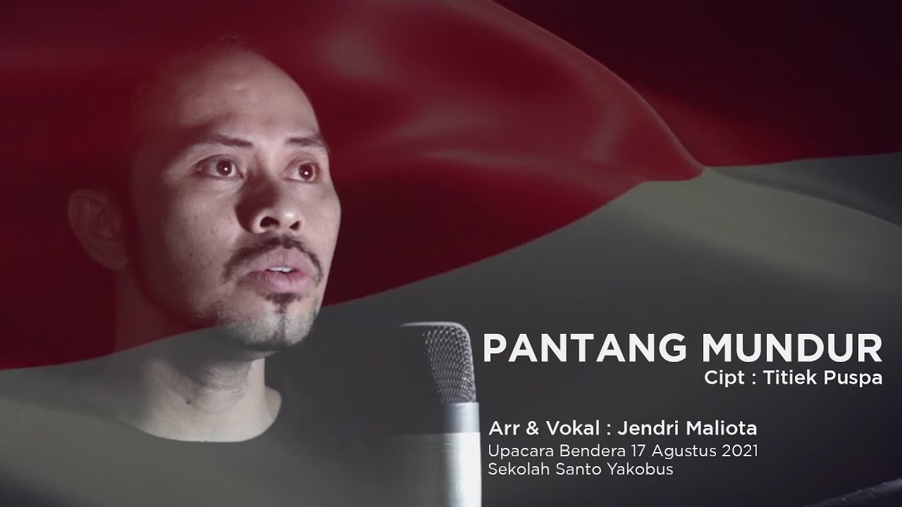 Lagu Nasional: Pantang Mundur - Upacara Bendera 17 Agustus 2021 - YouTube
