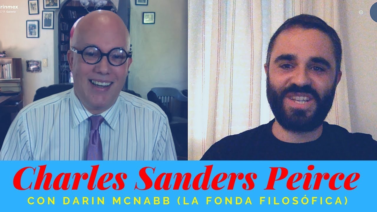 ¿Quién fue Charles Sanders Peirce? - Darin McNabb - YouTube