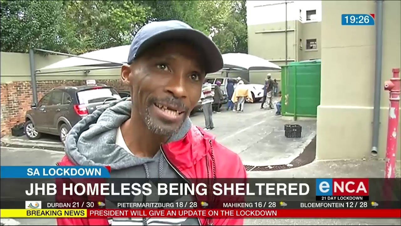 Johannesburg homeless being sheltered during lockdown - YouTube