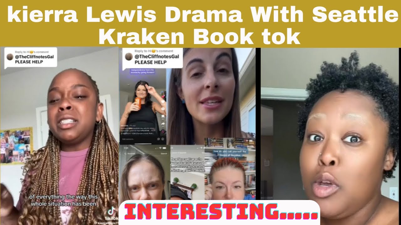 News Flash‼️ Kierra Lewis Drama With Seattle Kraken Book Tok - YouTube