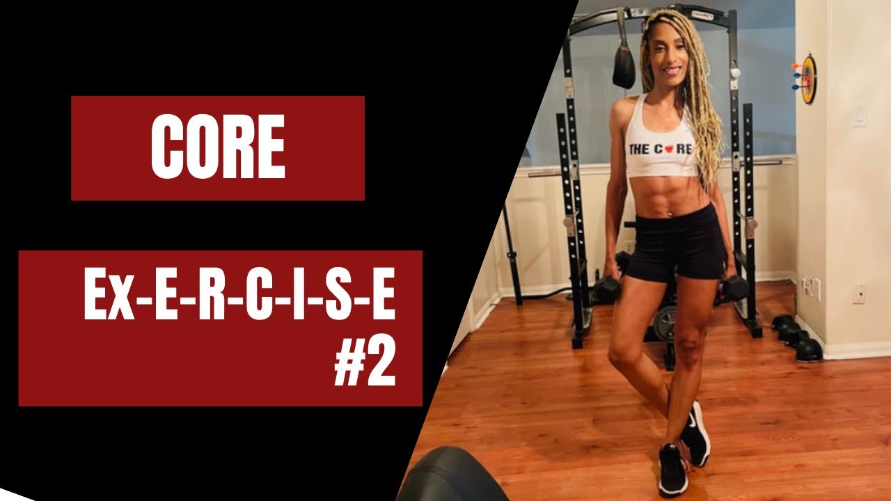 CORE Ex-E-R-C-I-S-E #2 - YouTube