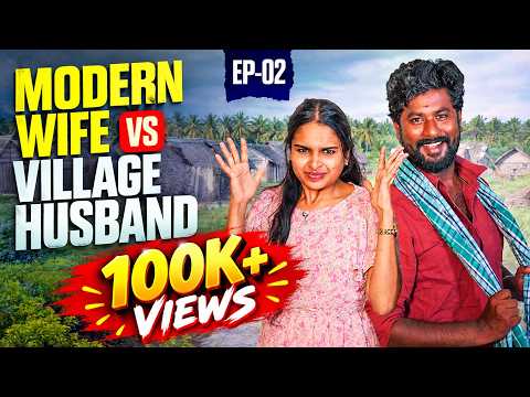 Modern Wife vs Village Husband | Episode 2 | EMI Rani