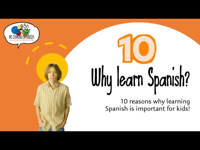 Why Learning Spanish Is So Important What Are Good Ways To Learn