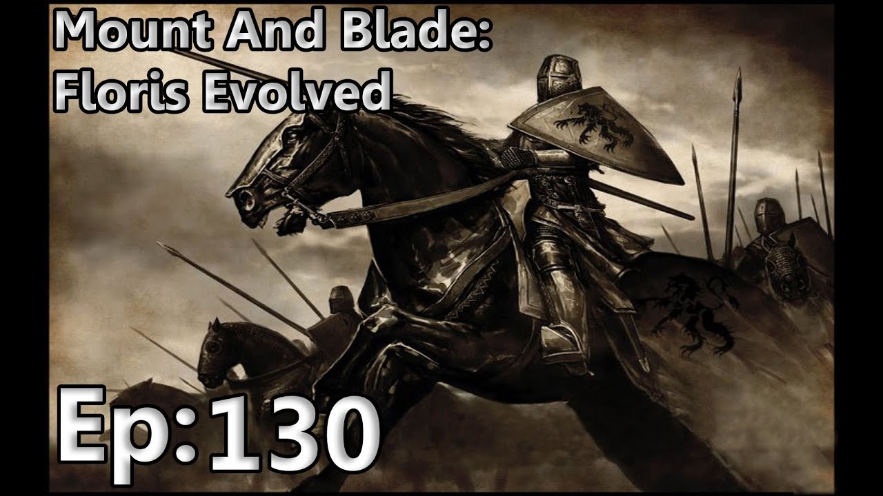 Mount and Blade Warband Floris Evolved Ep 130 War on Rhodoks! - YouTube