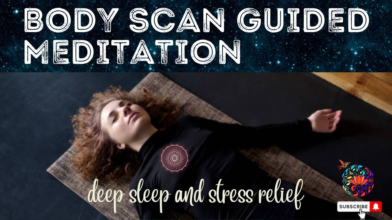 BODY SCAN GUIDED SLEEP MEDITATION for deep relaxing sleep | Stress ...