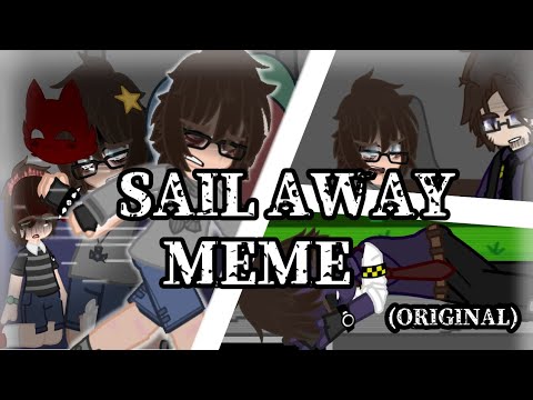 ll Sail Away meme ll Original ll ⚠️ Fake Blood/ Flashing Lights ll ...