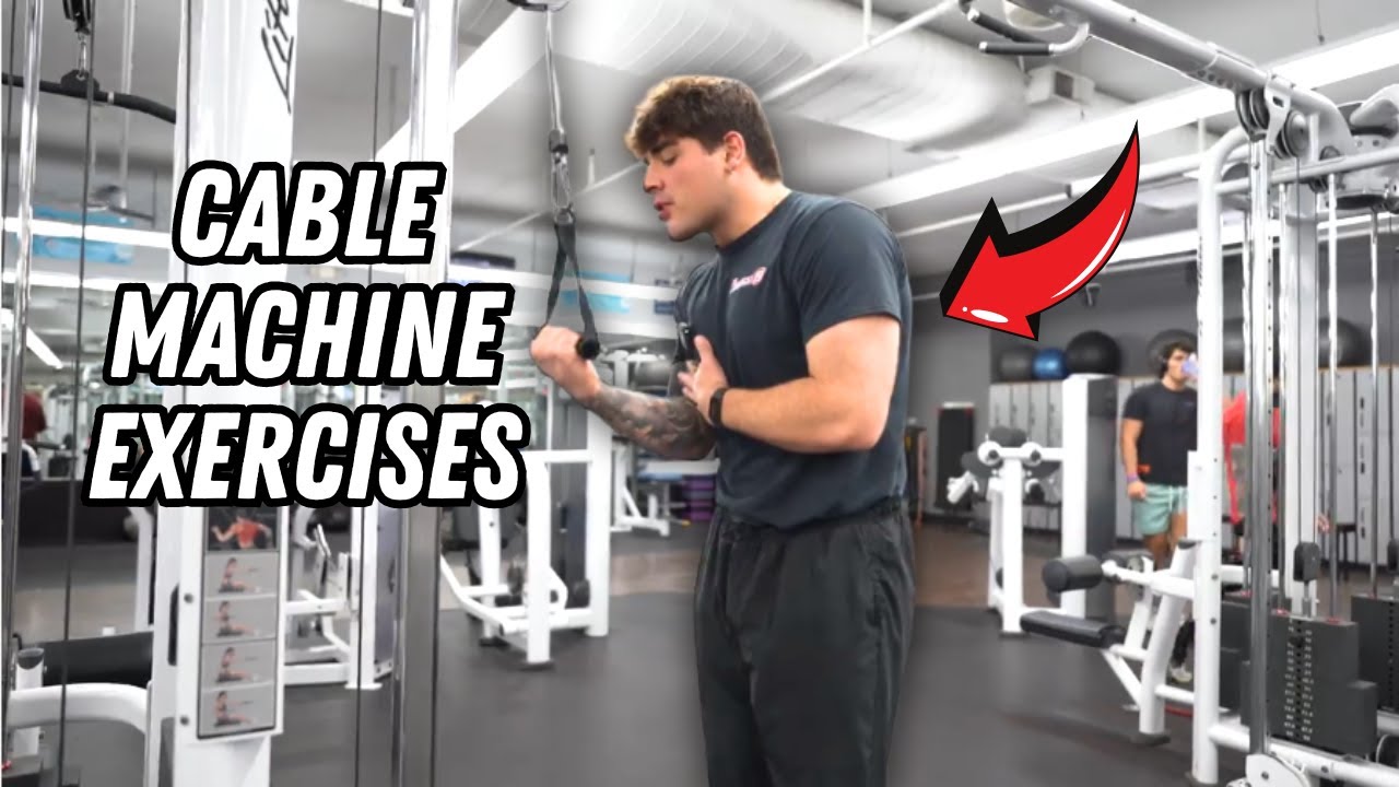 9 Best Cable Machine Exercises for Strength and Muscle Growth! - YouTube