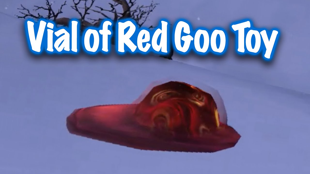 Jessiehealz - Vial of Red Goo Toy Guide (World of Warcraft) - YouTube