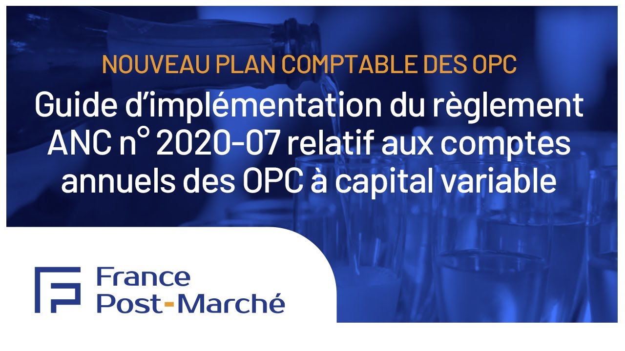 012 - Guide d'implémentation du règlement ANC 2020-07 aux comptes ...