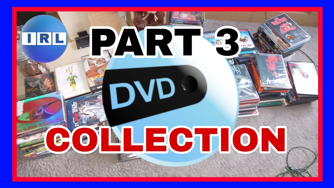 IRL VLOG: DVD COLLECTION PART 3 - YouTube