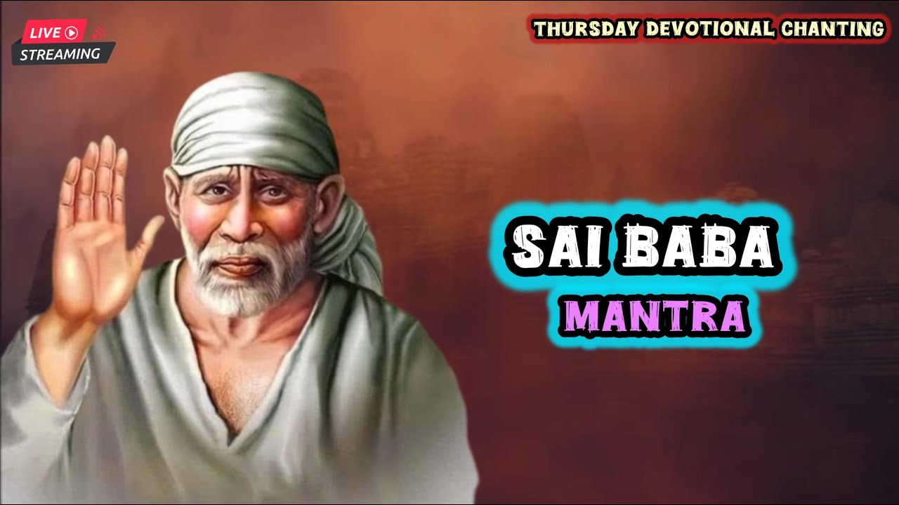 Sai Baba Mantra || Thursday devotional chanting 3 || OM sri sai nathaya ...