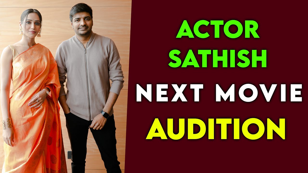 Actor Sathish Next Movie Audition | White Carpet Films | Tamil Movie ...
