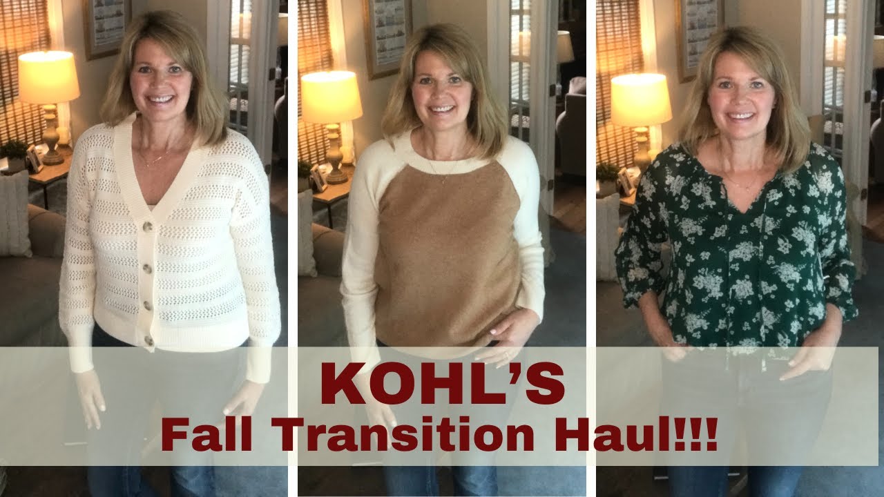 Kohl's Fall Transition Haul And Try On!! - YouTube