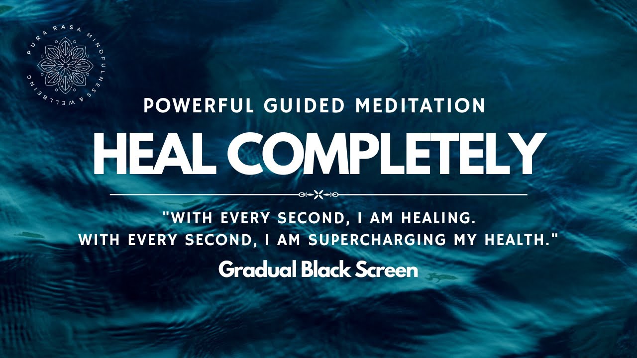 Heal Completely & Supercharge Your Health, Guided Meditation - YouTube
