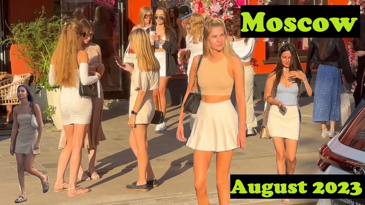 Stylish beautiful Russian Girls in center of Moscow (August, 2023 ...