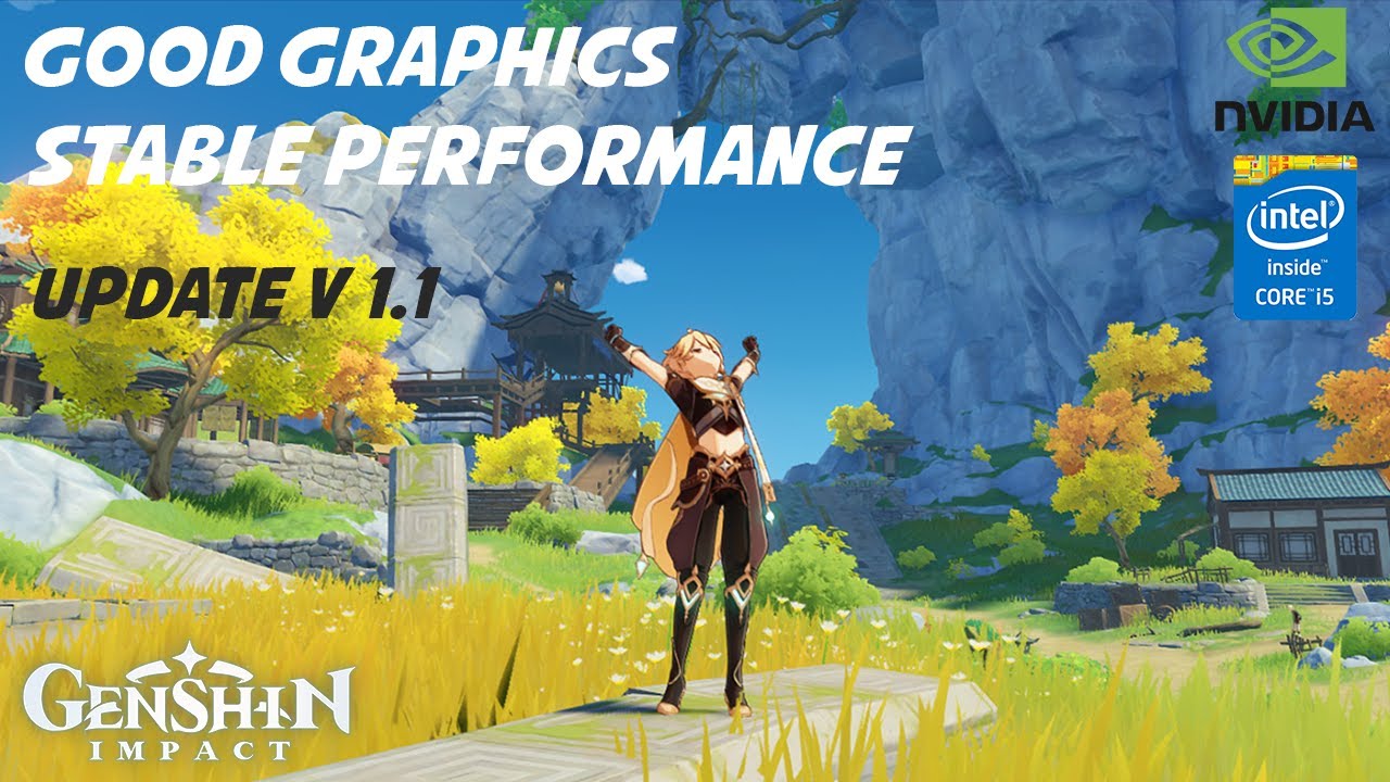 Genshin Impact Best Graphics & Performance Settings Update Version 1.1 ...