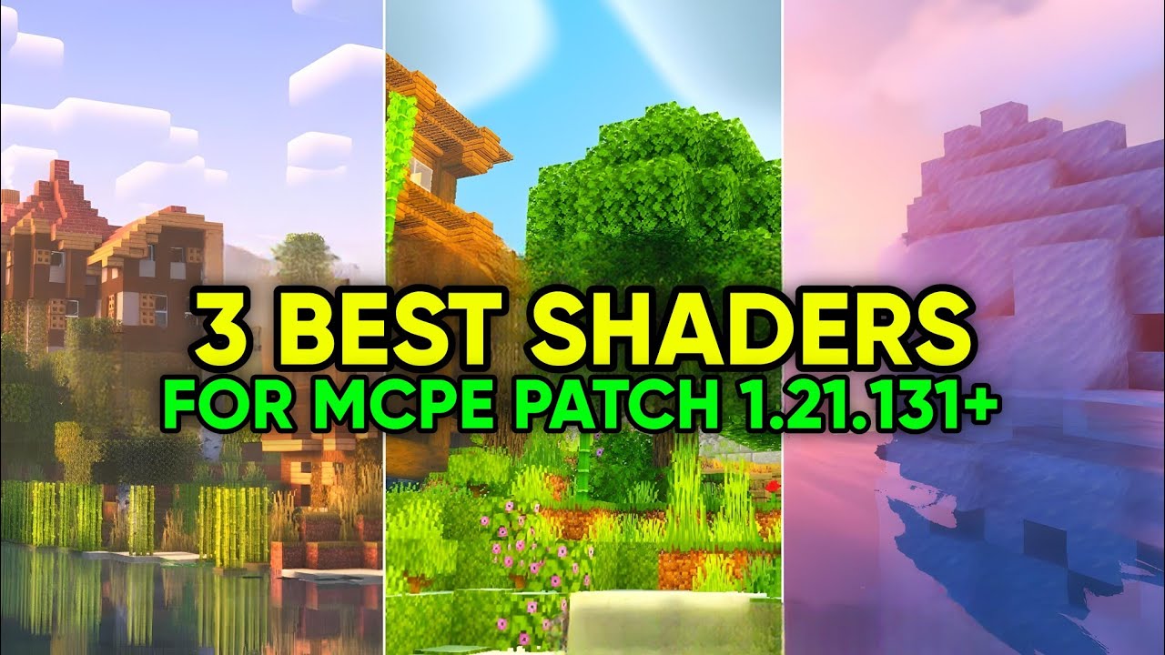 3 Best Shaders for MCPE Patch 1.21.131+ New Update | Realistic Shaders ...