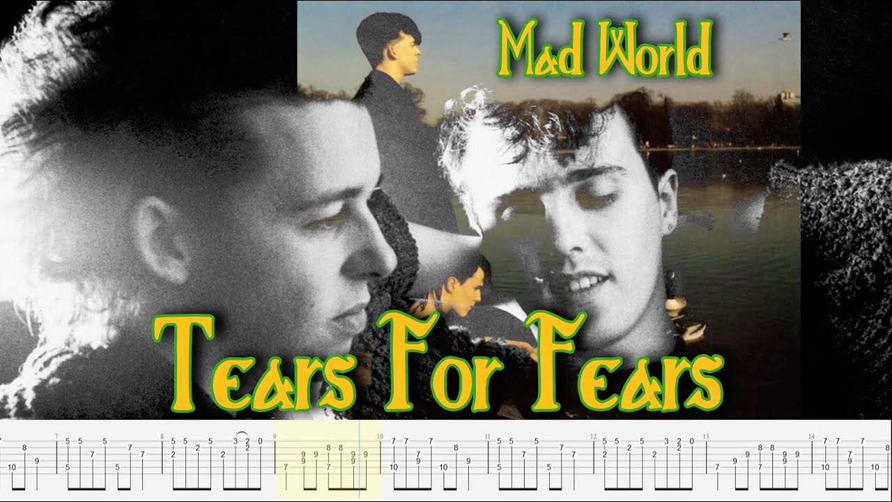 TEARS FOR FEARS MAD WORLD with GUITAR SCORE - YouTube