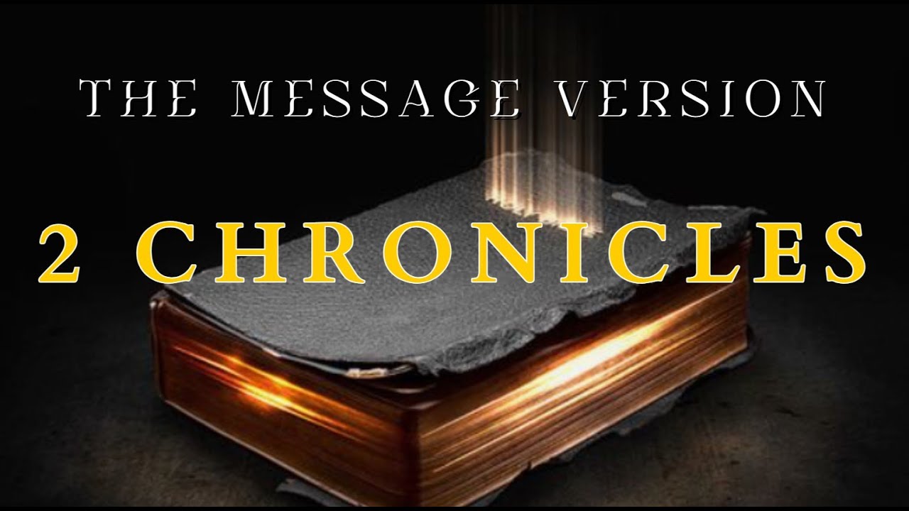 2 Chronicles - The Message (MSG) - Audio Bible with Text - YouTube