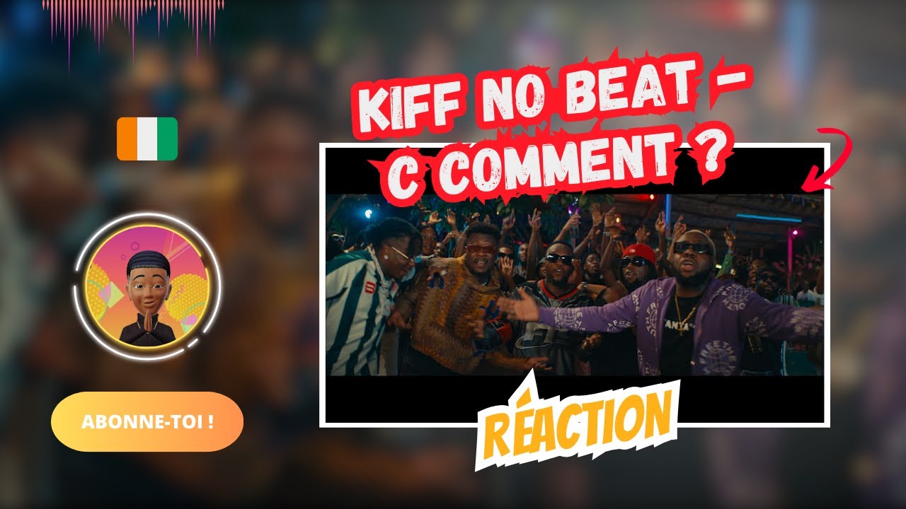 ‼️ LE RETOUR DE KIFF NO BEAT - C' KOMENT ? | REACTION #MusicGeekTV # ...