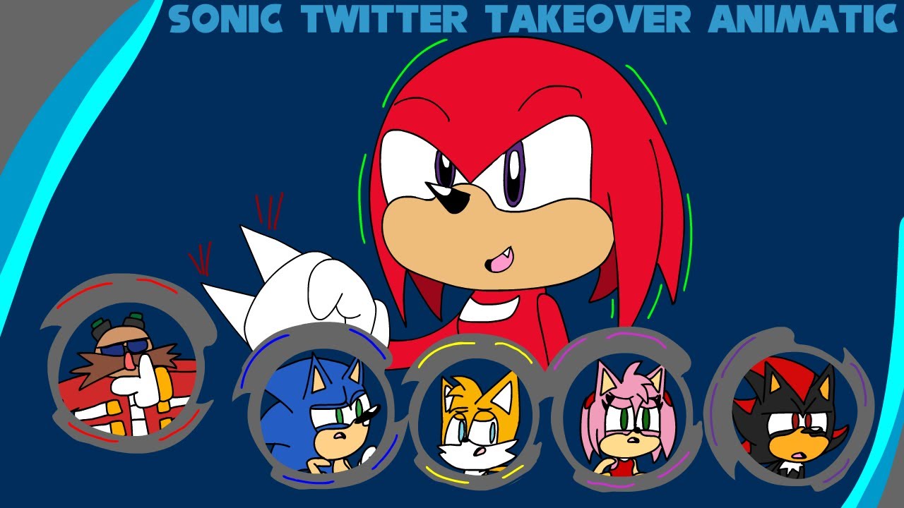 Knuckles Types with his Spikes | Sonic Twitter Takeover 6 Animatic ...