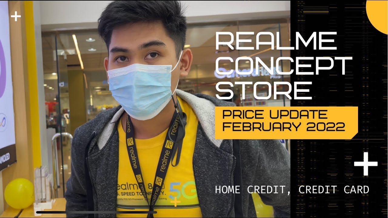 REALME CONCEPT STORE FEBRUARY 2022 PRICE UPDATE | REALME GT, REALME 8i ...