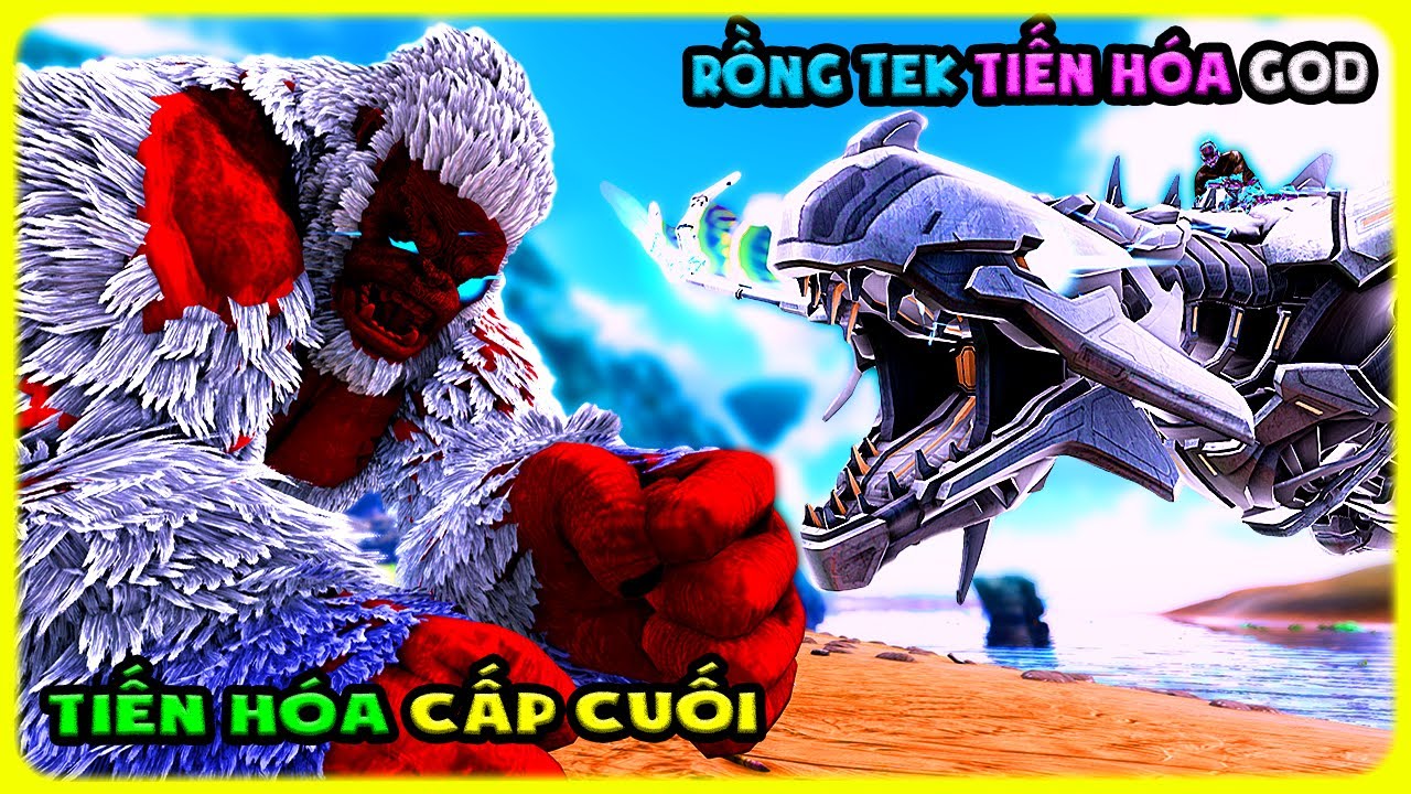 ARK MOD Epoch #30(TẬP CUỐI) MÌNH TIẾN HÓA RỒNG TEK GOD VÀ ĐẠI CA KHỈ ...