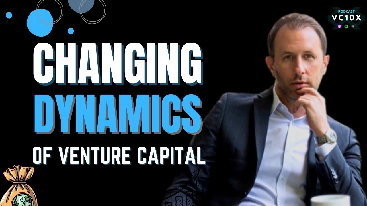 The Changing Dynamics of Venture Capital💰 - Stephen Marks, Managing ...