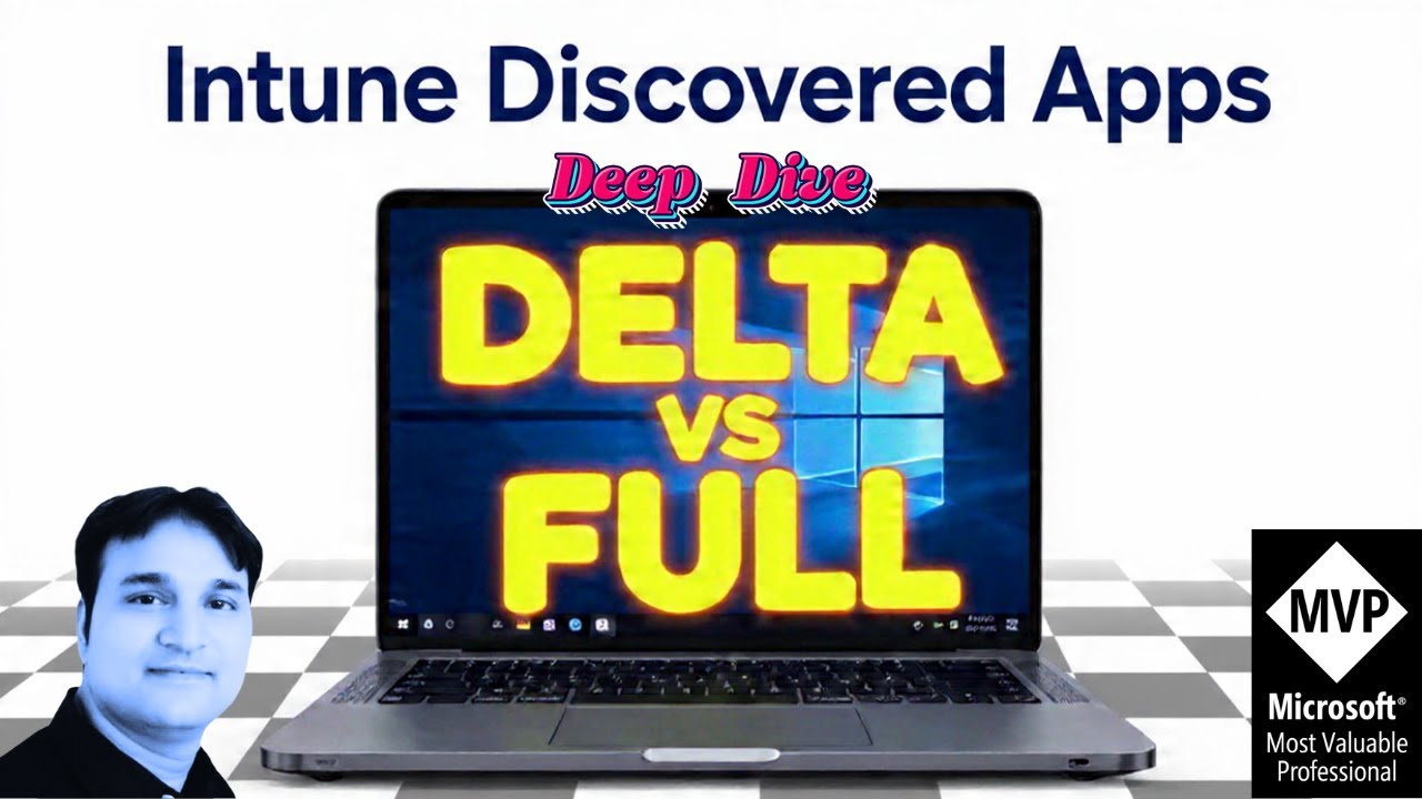 Intune Discovered Apps - Delta vs Full Software Inventory - YouTube