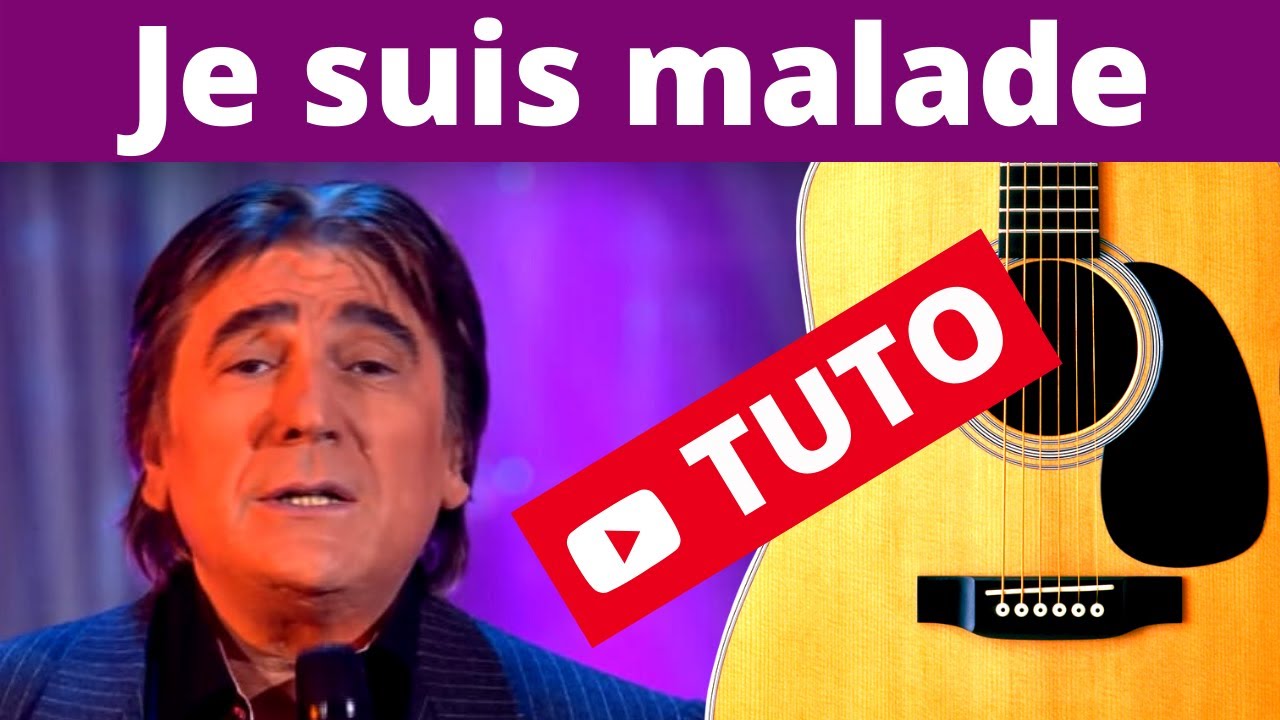 Je suis malade - Serge Lama [Tuto guitare facile Terafab] - YouTube