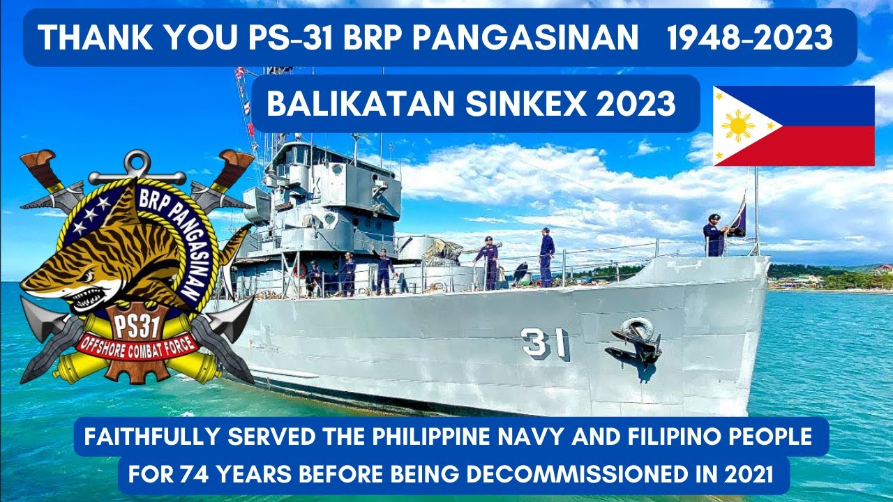 Balikatan 2023 SINKEX - Thank you PS-31 Brp Pangasinan 1948-2023 - YouTube
