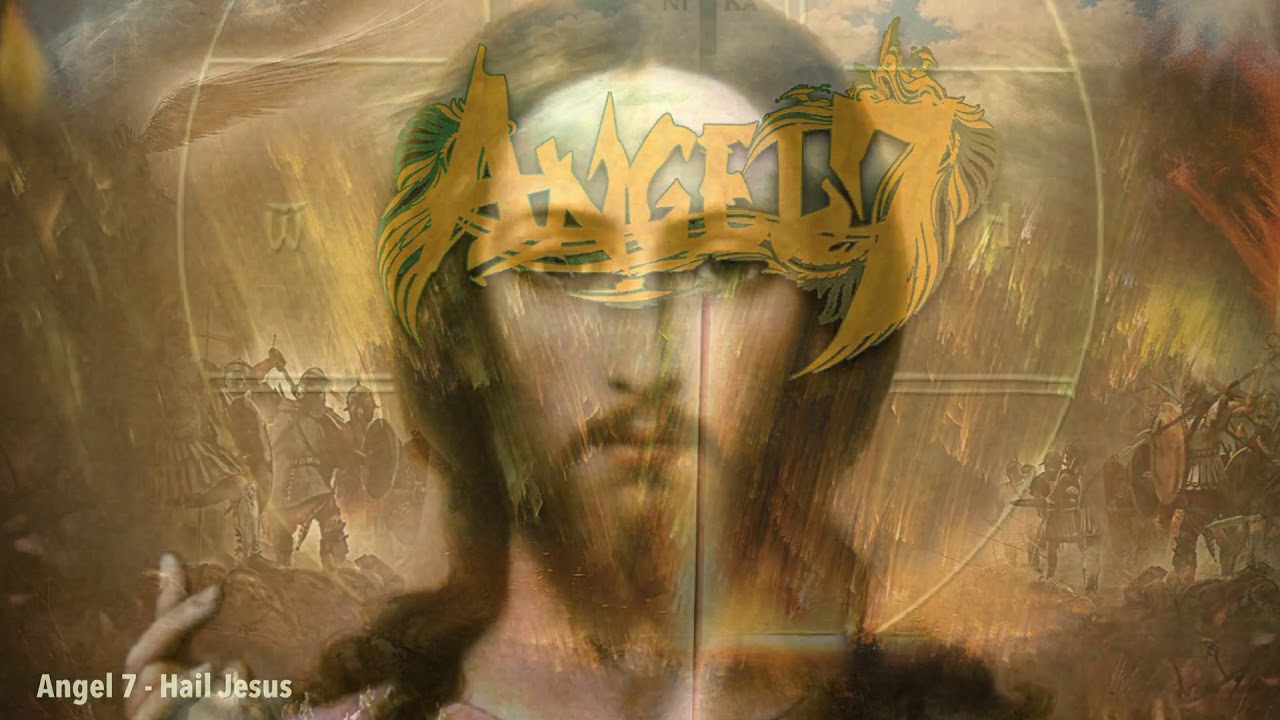 Angel 7 - Hail Jesus - YouTube
