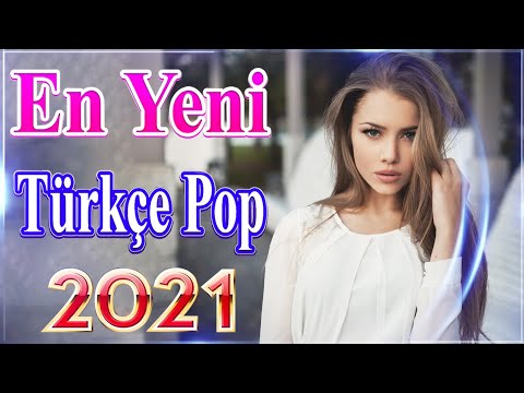 En çok yayınlanan yeni şarkı MART 2021💖 Seçme türkçe pop şarkılar remix 2021💖 özel şarkılar 2021