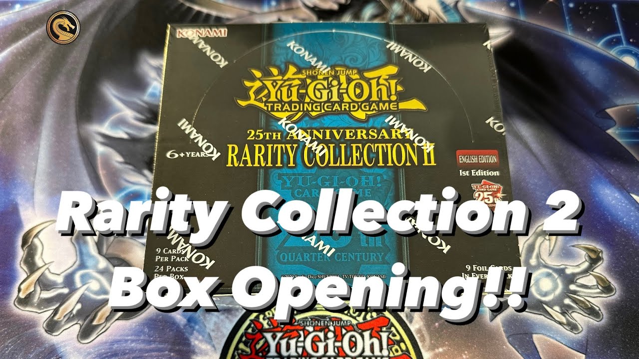 Yu-Gi-Oh! 25th Anniversary Rarity Collection 2 - Box Opening!! - YouTube