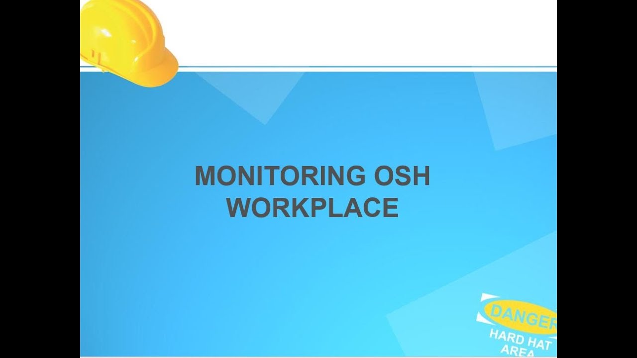TOPIC 5a: MONITORING OSH WORKPLACE - YouTube