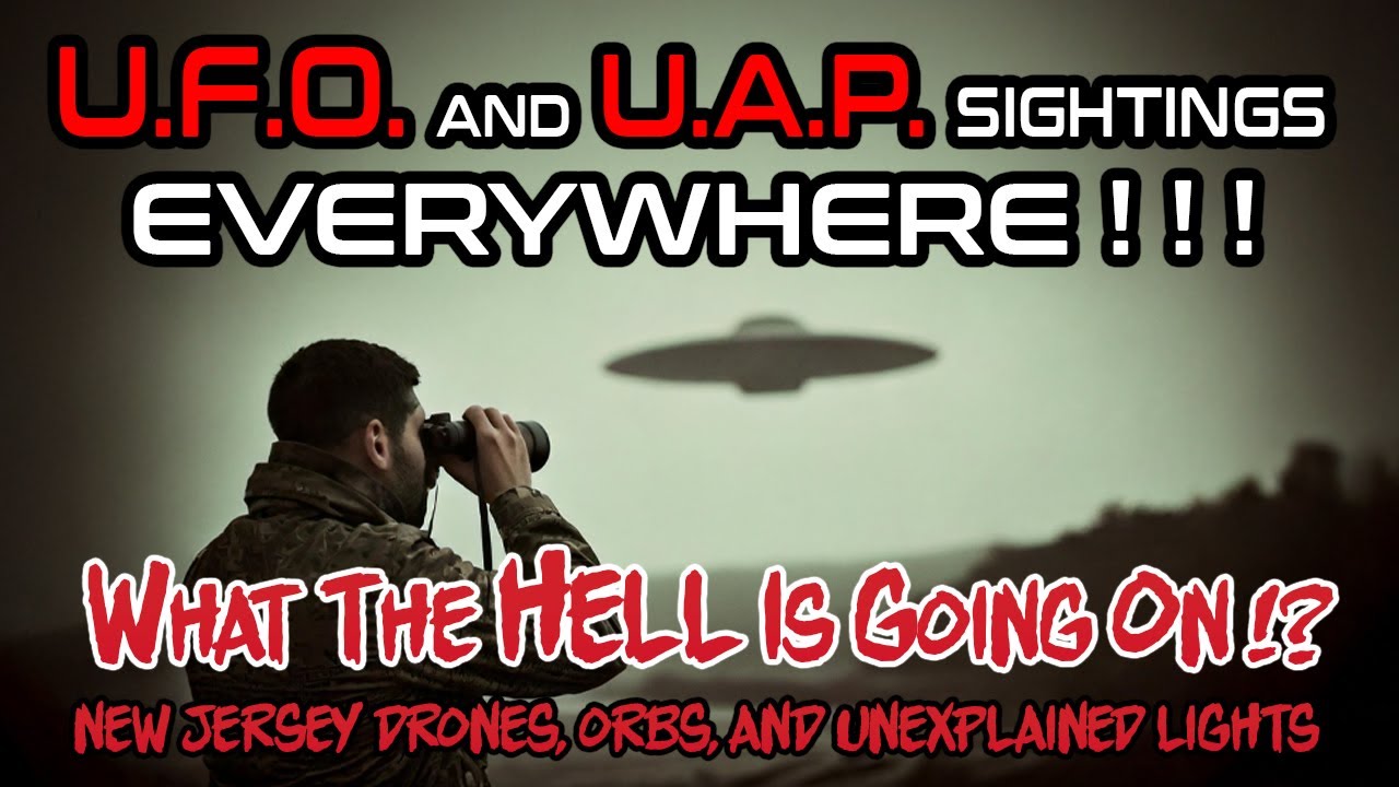 UFO and UAP Sightings Everywhere ! WTF!? ALIEN INVASION?! New Jersey ...