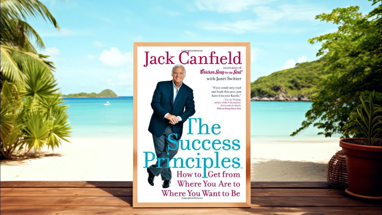 THE SUCCESS PRINCIPLES, Jack Canfield (review) - YouTube