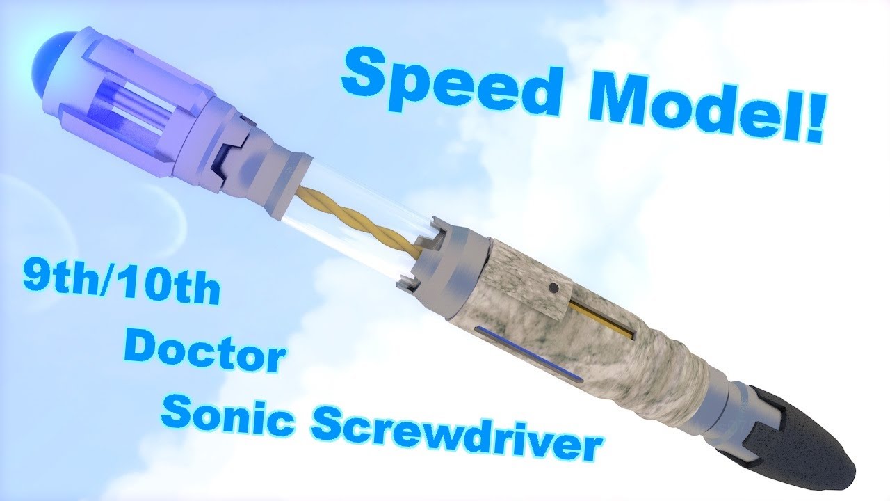 SPEED MODEL: 9th/10th Doctor Sonic Screwdriver - YouTube