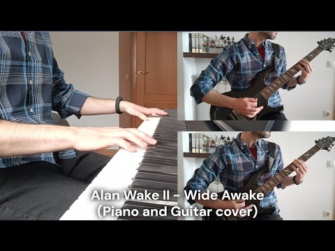 Alan Wake 2 - Wide Awake (Piano and Guitar cover) - YouTube
