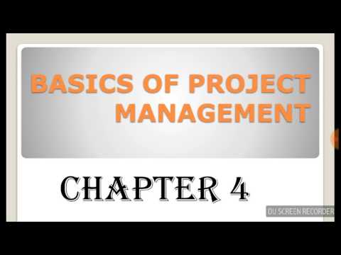 BASICS OF PROJECT MANAGEMENT- CHAPTER 4 - YouTube