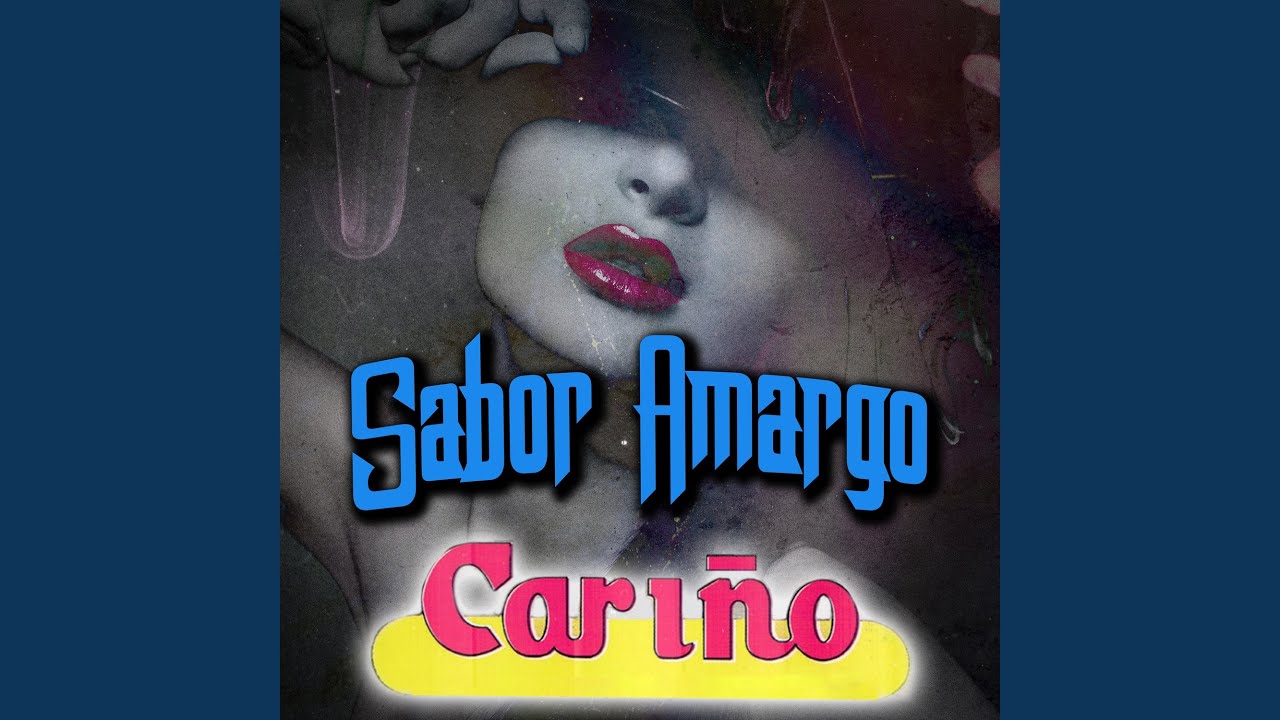 Sabor Amargo - YouTube