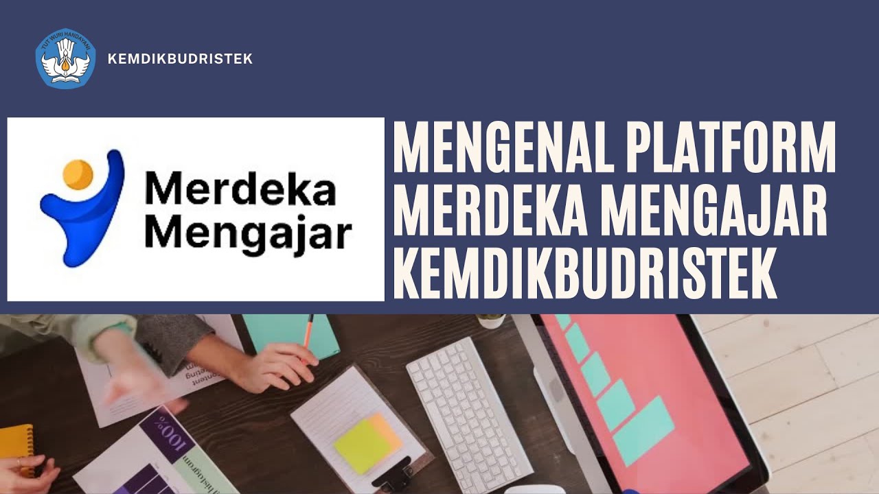 Mengenal Platform Merdeka Mengajar (PMM) - YouTube