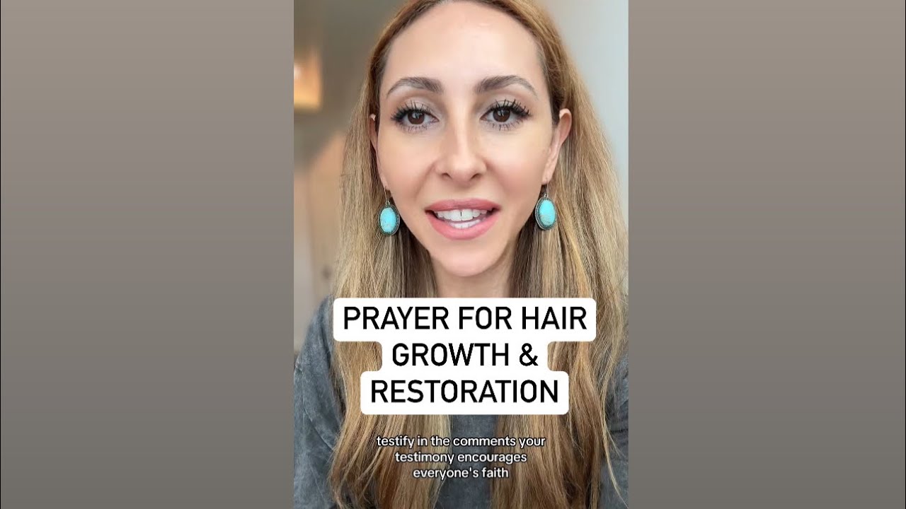 Prayer for Hair Growth & Restoration - YouTube