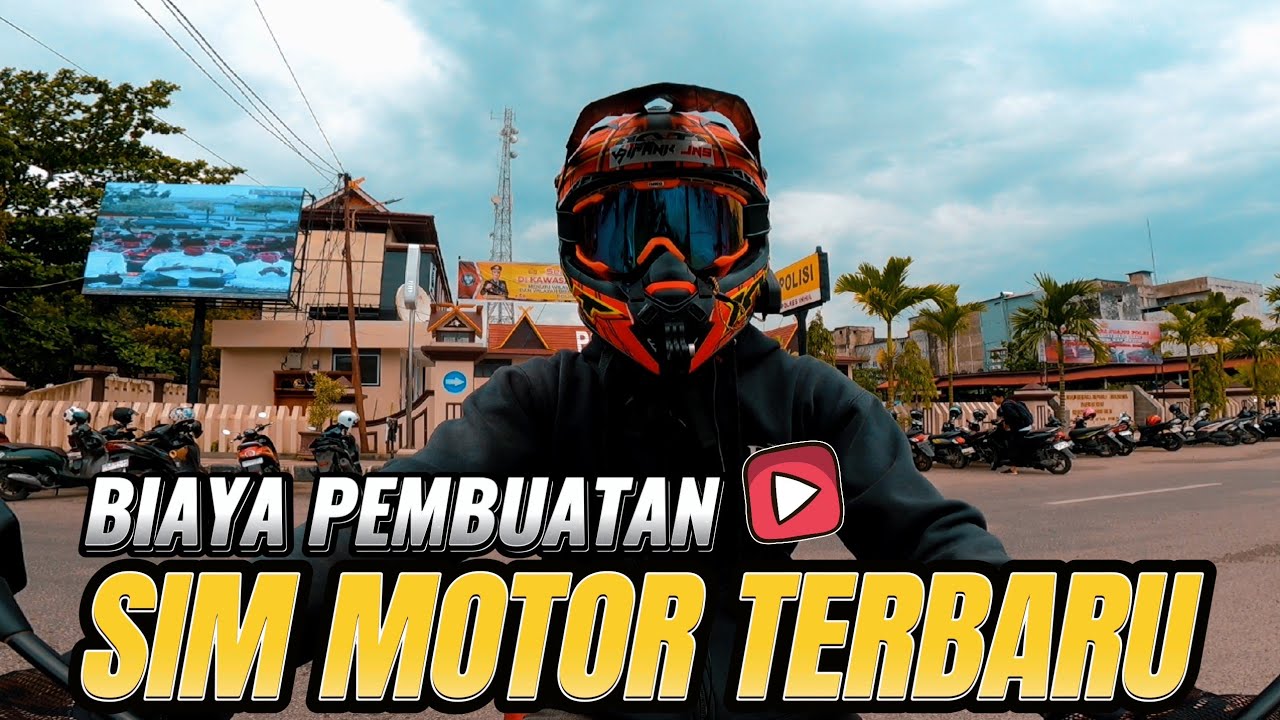 Biaya Pembuatan SIM Motor Terbaru - YouTube