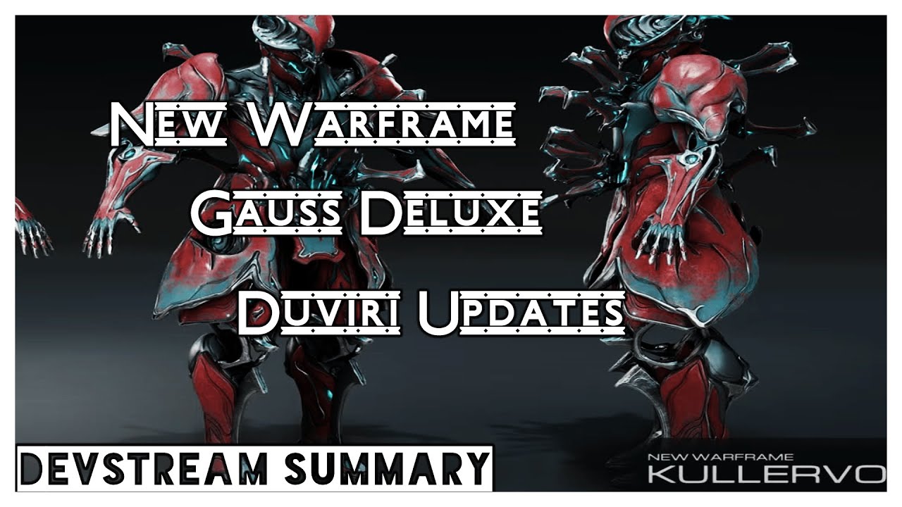 New Warframe Kullervo, Gauss Deluxe & More! | Warframe Devstream #170 Summary - YouTube
