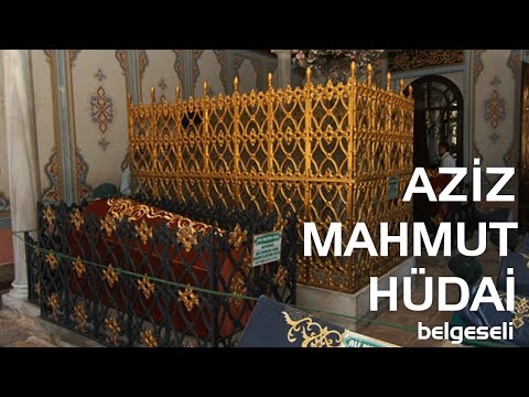 Aziz Mahmut Hüdai Hazretleri Belgeseli