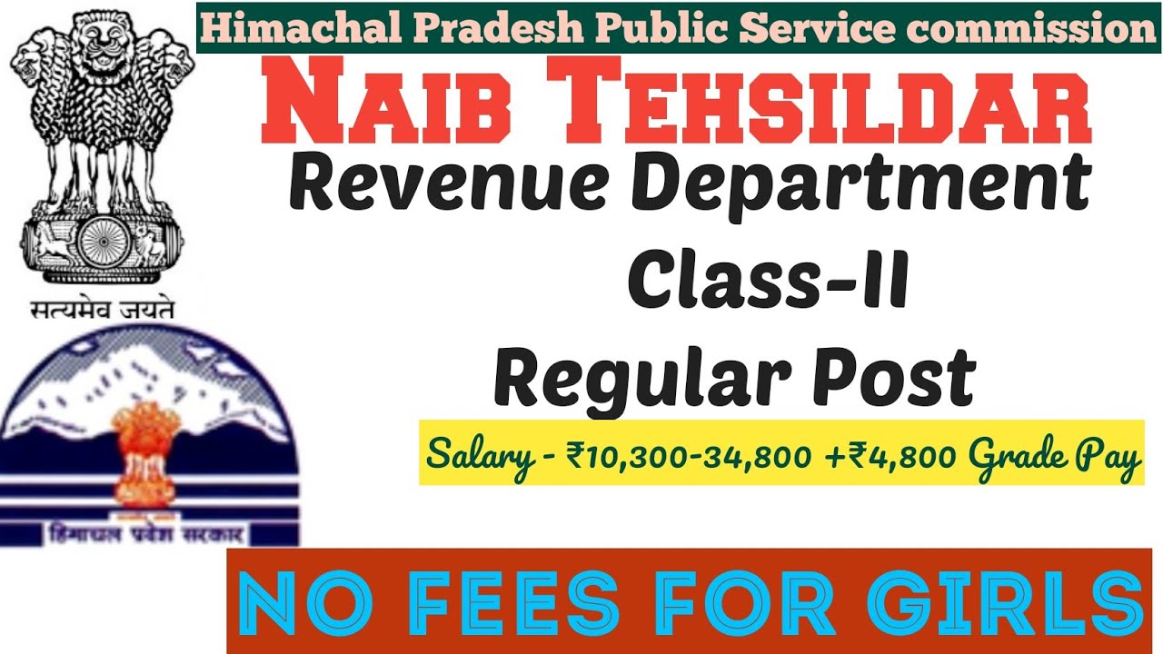 Naib Tehsildar Post in HP Class-II Regular Graduate Jobs Himachal ...