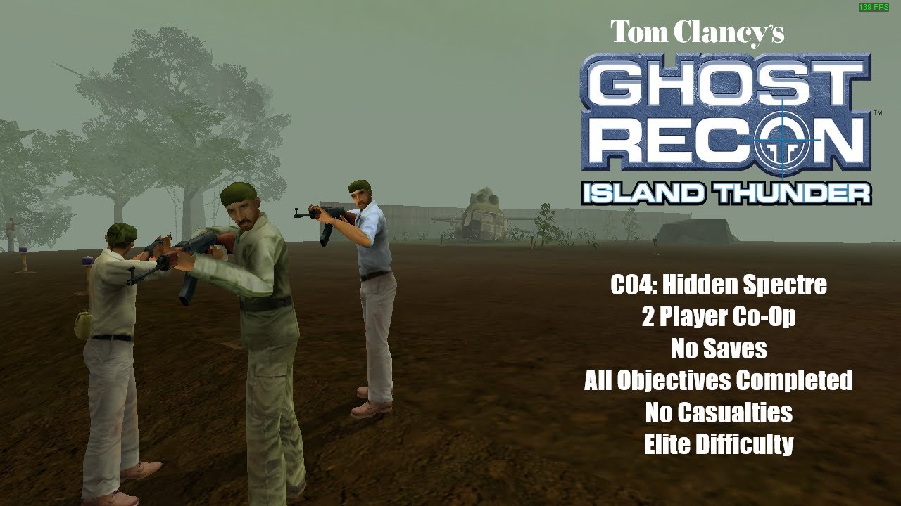 Ghost Recon: Island Thunder (2002): C04 Hidden Spectre Co-Op (Elite ...