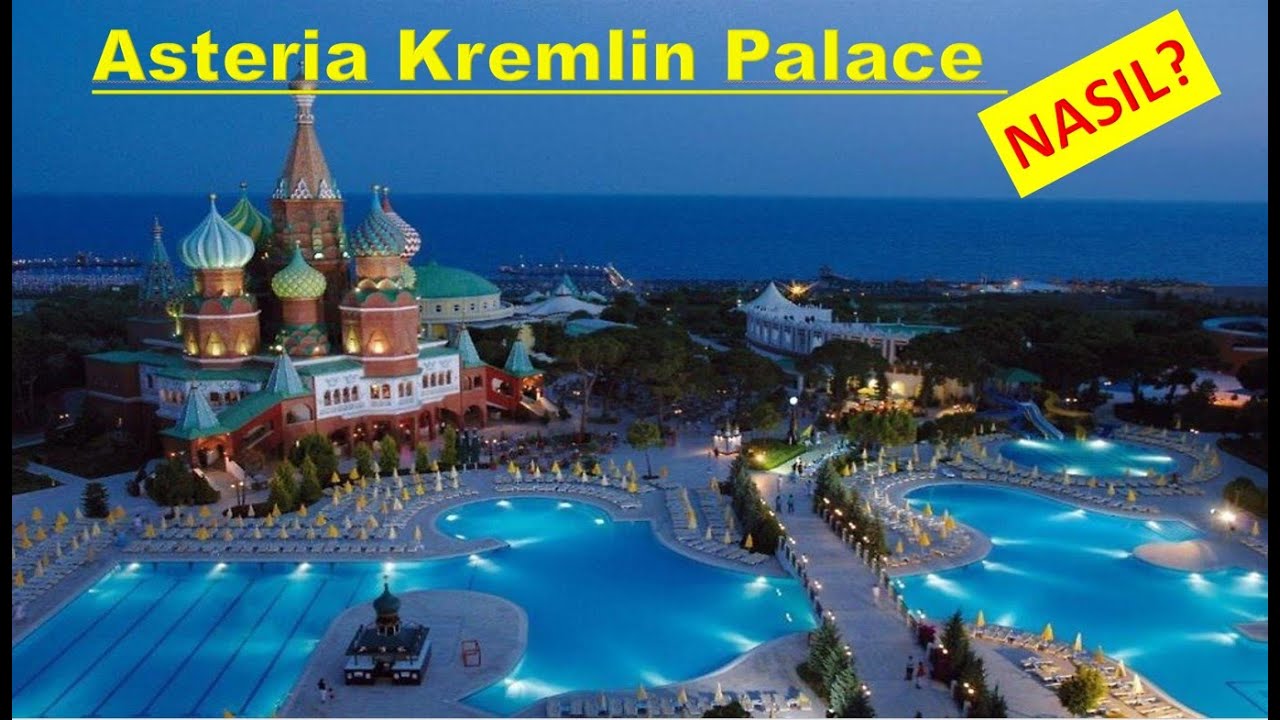 Asteria Kremlin Palace - ANTALYA ll Otel nasıl? ARALIK - YouTube