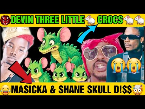Three Little Crocs: Devin di Dakta Lyrically K!lls Masicka & Shane ...